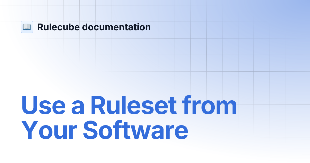 Use A Ruleset From Your Software Rulecube Documentation